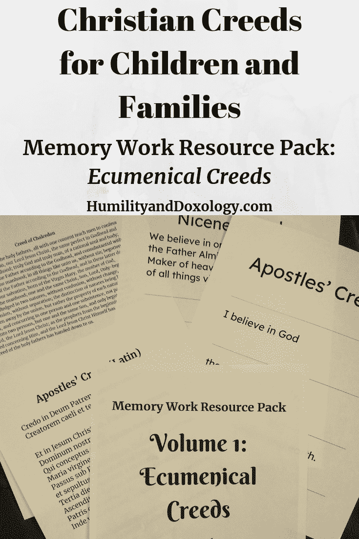 Teaching the Creeds to Our Children | Humility and Doxology