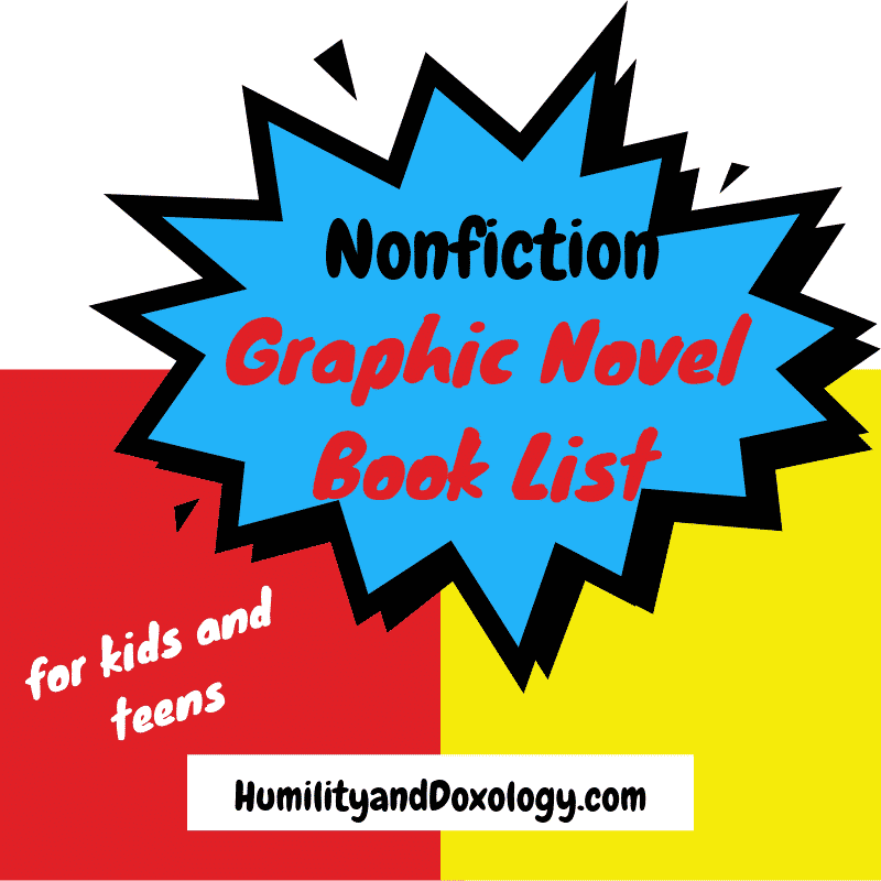 Nonfiction Graphic Novels for Kids and Teens - Humility and Doxology Nonfiction Graphic Novels for Kids and Teens - Humility and Doxology