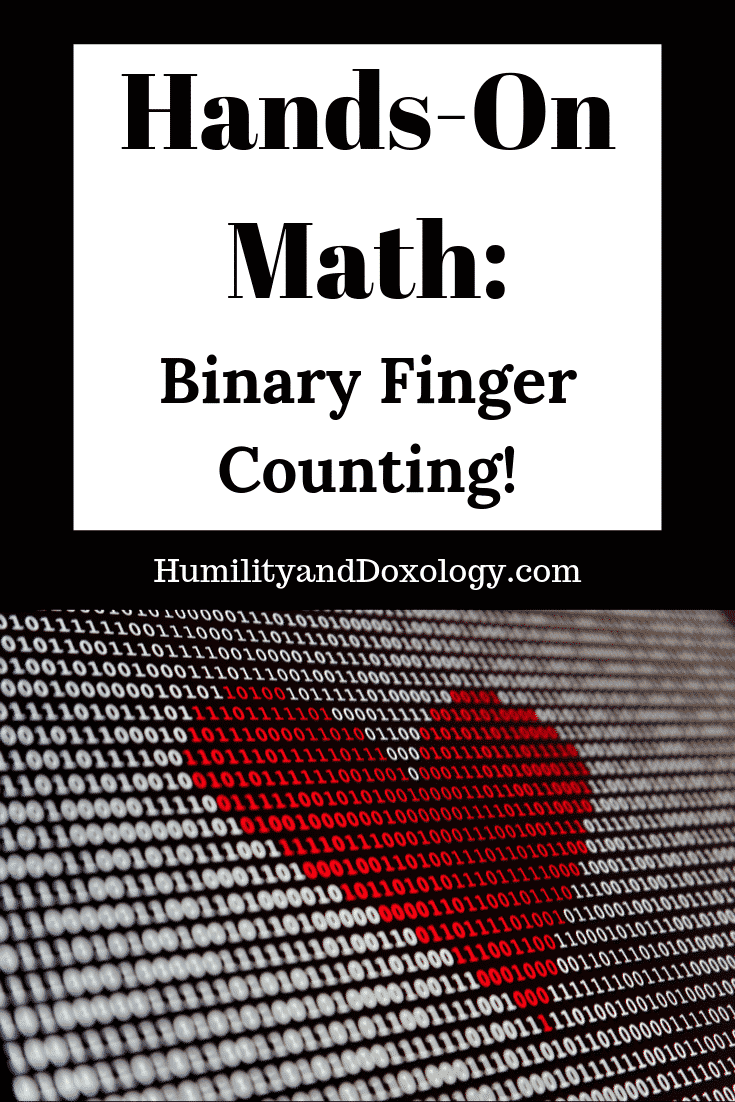 Hands-On Math: Binary Finger Counting | Humility and Doxology