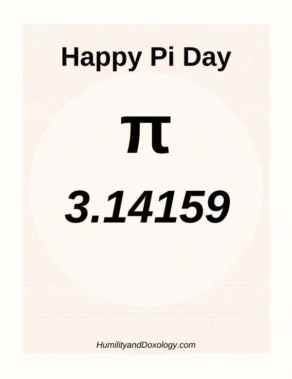 Pi Day Party Resource Round-up | Humility and Doxology