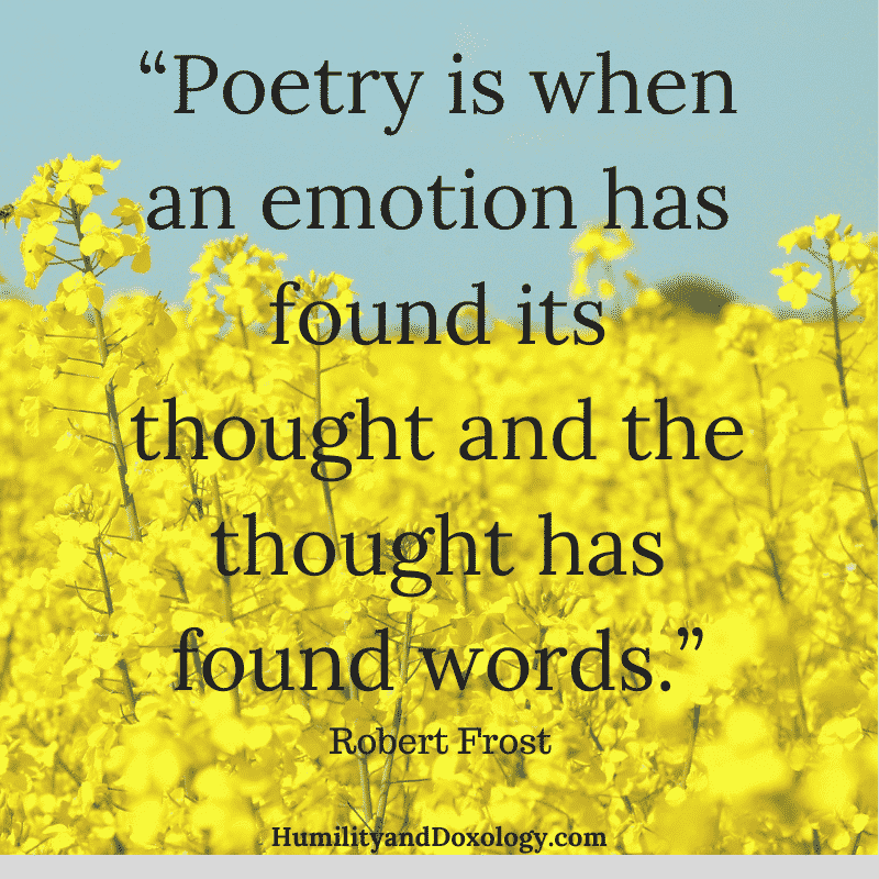 Poetry: Emotions, Thoughts, and the Best-Ordered Words | Humility and ...