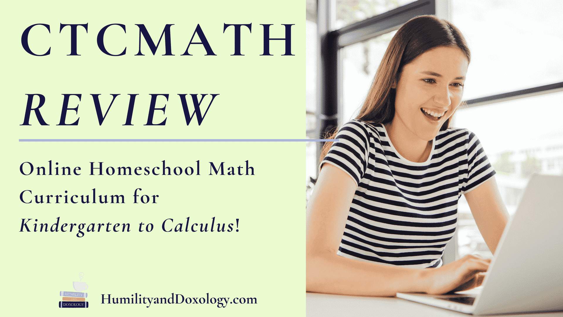 CTCMath: online homeschool math curriculum video review | Humility and ...