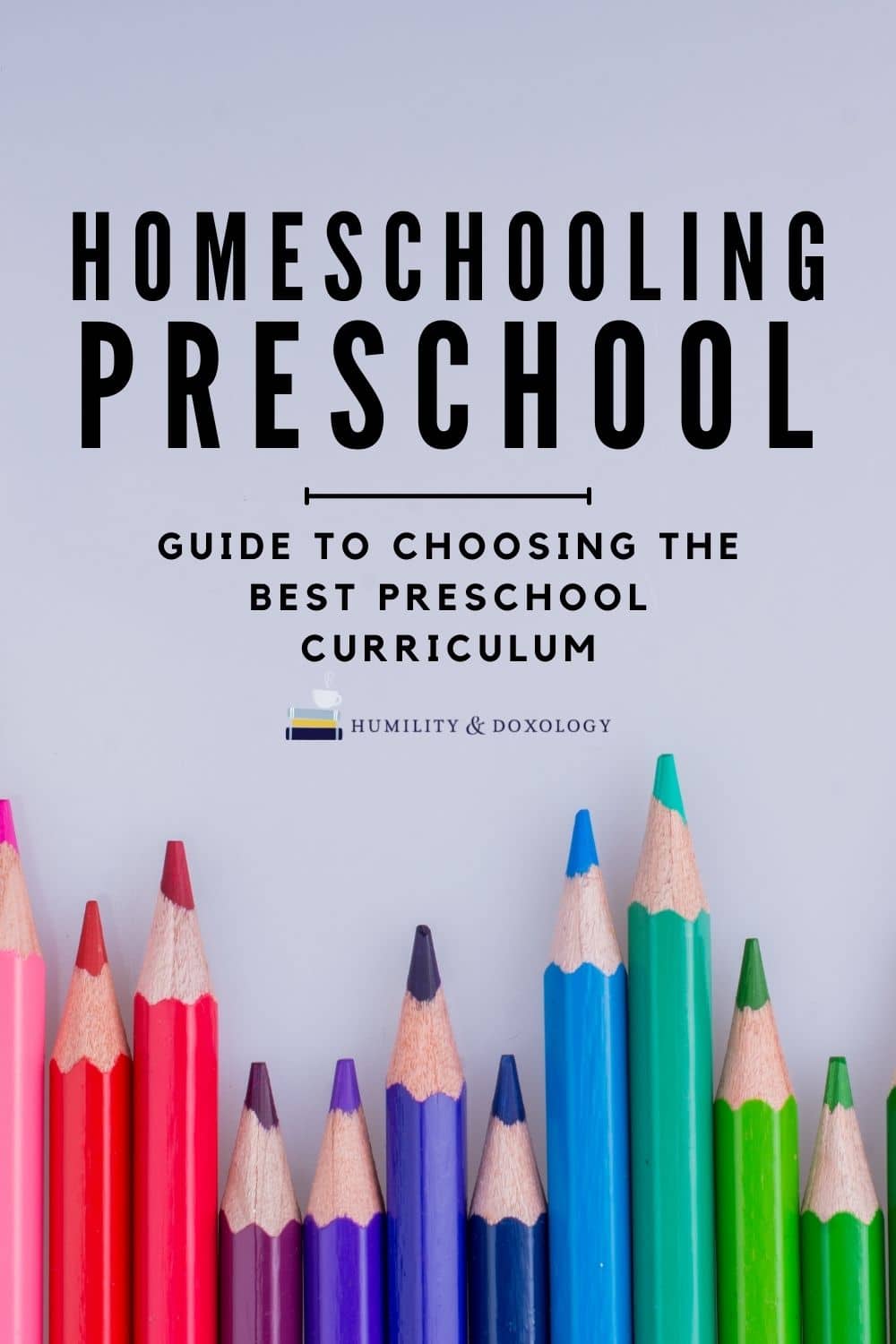 Preschool Homeschool Curriculum Comparison Guide | Humility and Doxology