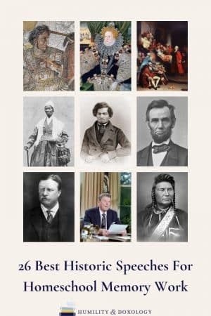 The 26 Best Historic Speeches For Homeschool Memory Work | Humility and ...