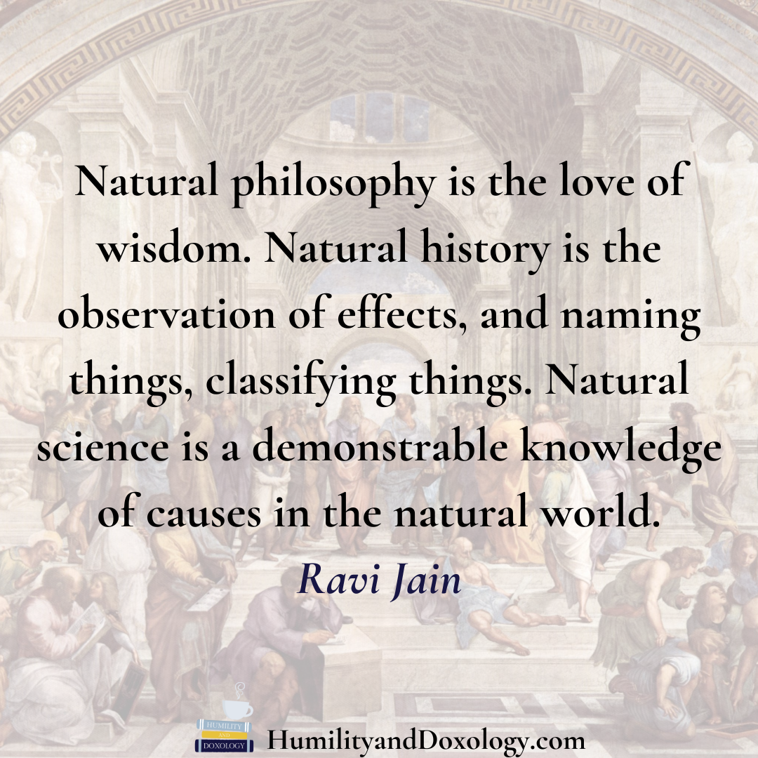 Natural Philosophy: Recovering a Natural Science and Christian Pedagogy ...