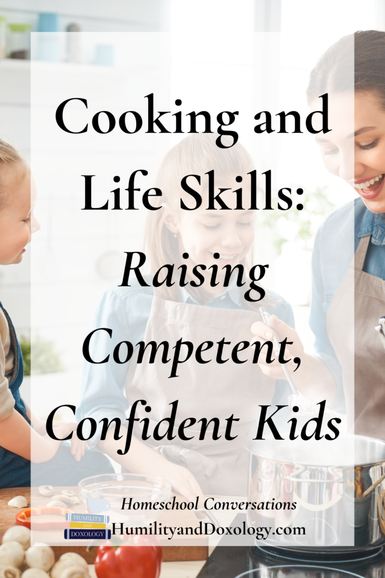 Cooking and Life Skills: Raising Competent, Confident Kids