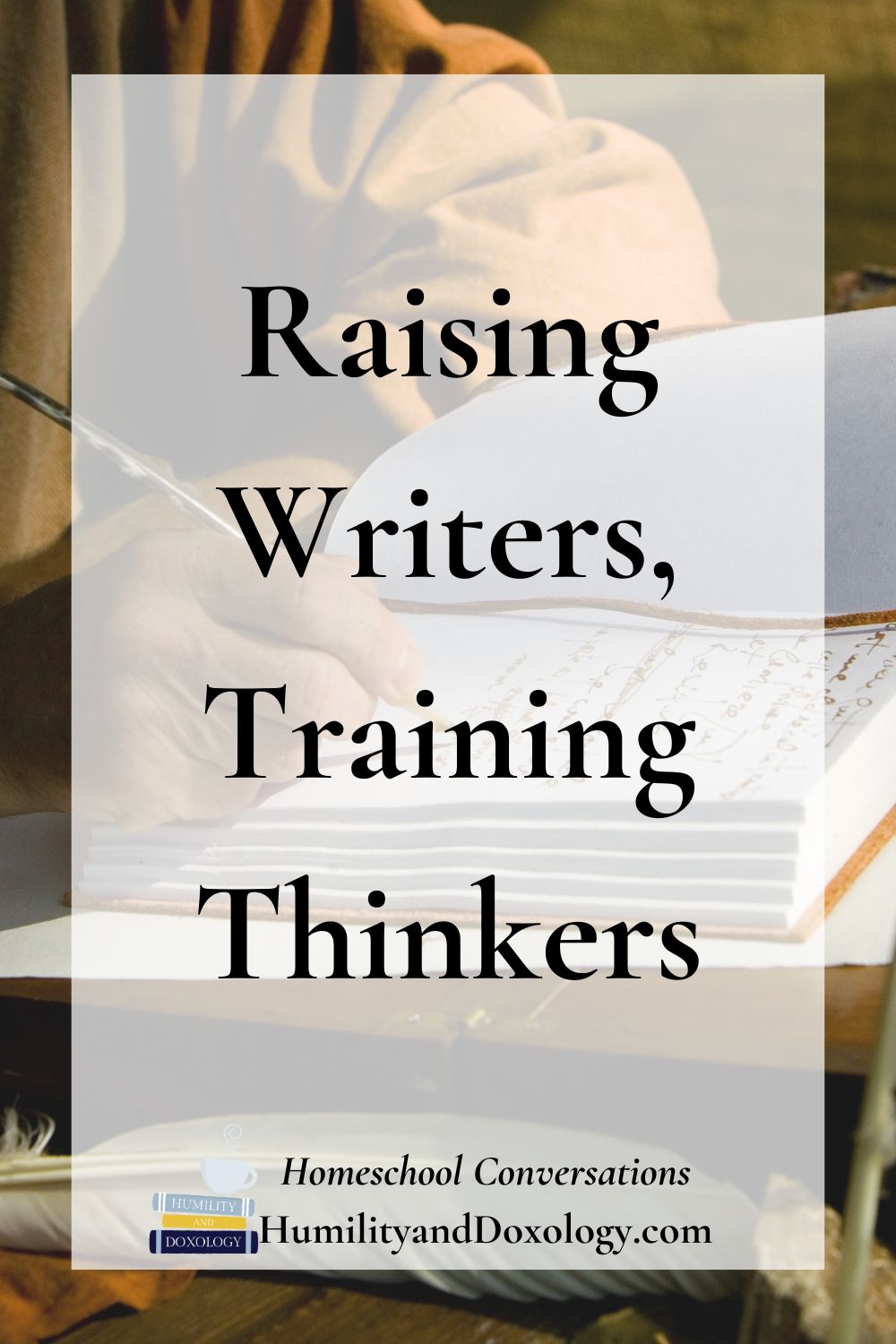 Raising Writers, Training Thinkers with Andrew Pudewa